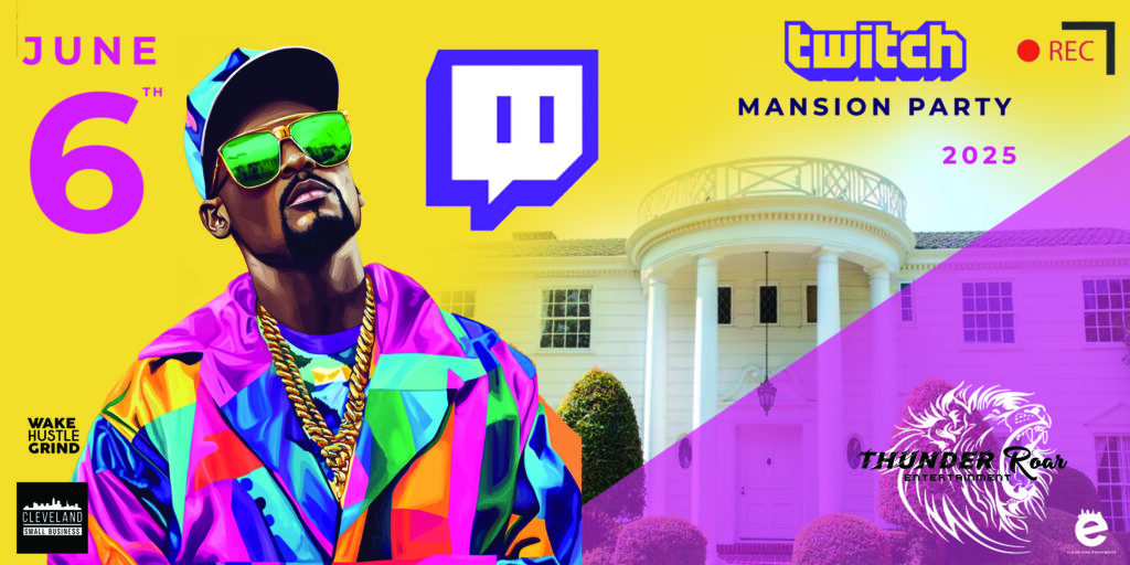 Twitch Mansion Party - Cleveland Small Business